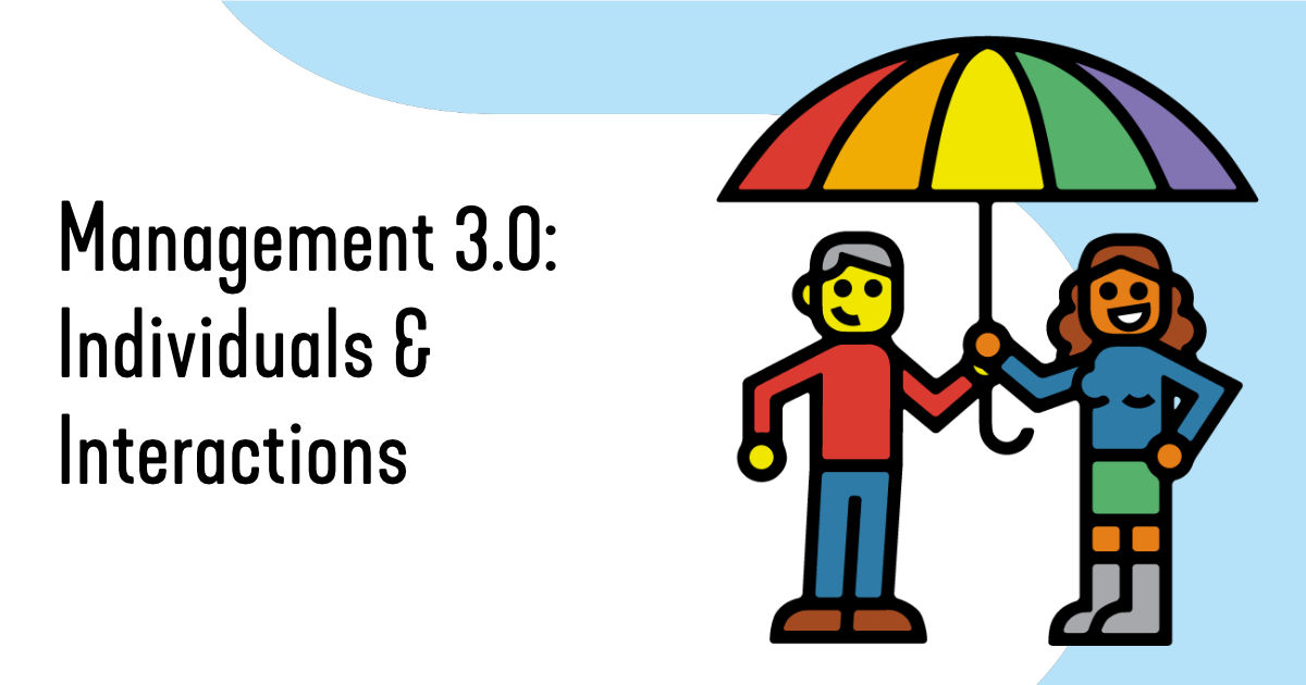 Individuals & Interactions | Management 3.0