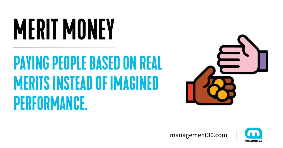 Merit Money Bonus System - Management 3.0 Practice