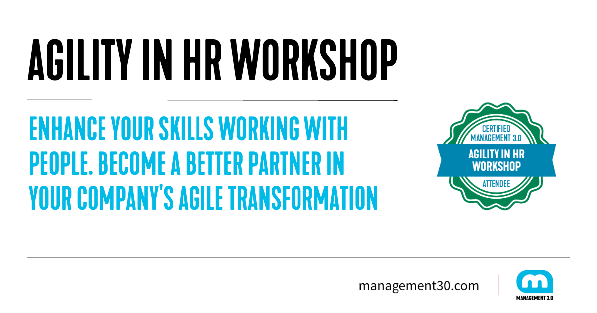 Agile HR Workshop: Agility in HR (ICP-AHR) by Management 3.0