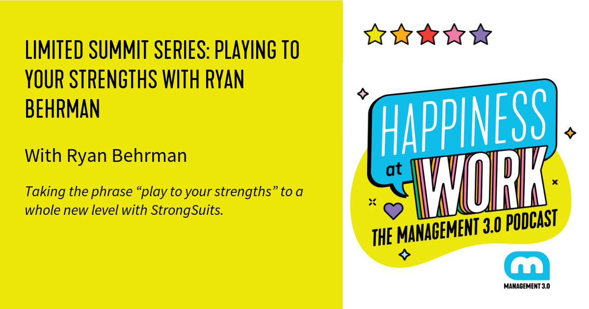 LIMITED SUMMIT SERIES: PLAYING TO YOUR STRENGTHS WITH RYAN BEHRMAN ...